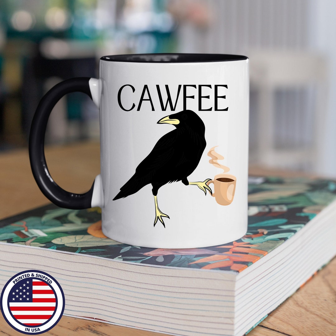 Cawfee Mug, Crow Mug, Bird Lover Gifts, Crow Art, Crow Print, Bird ...
