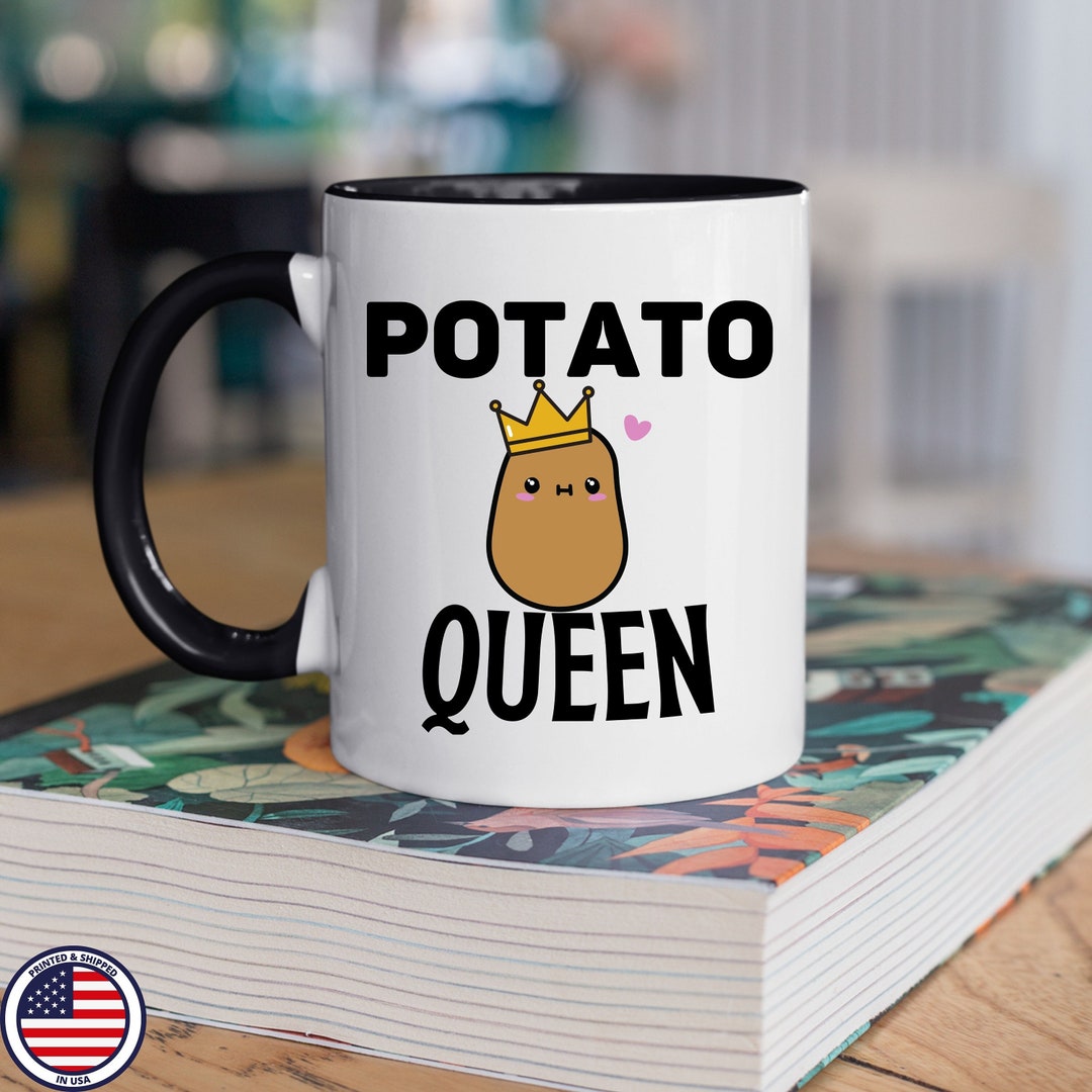 Potato Queen Mug, Funny Potato Lover Gift, Potato Mug, Potato Lover Mug ...