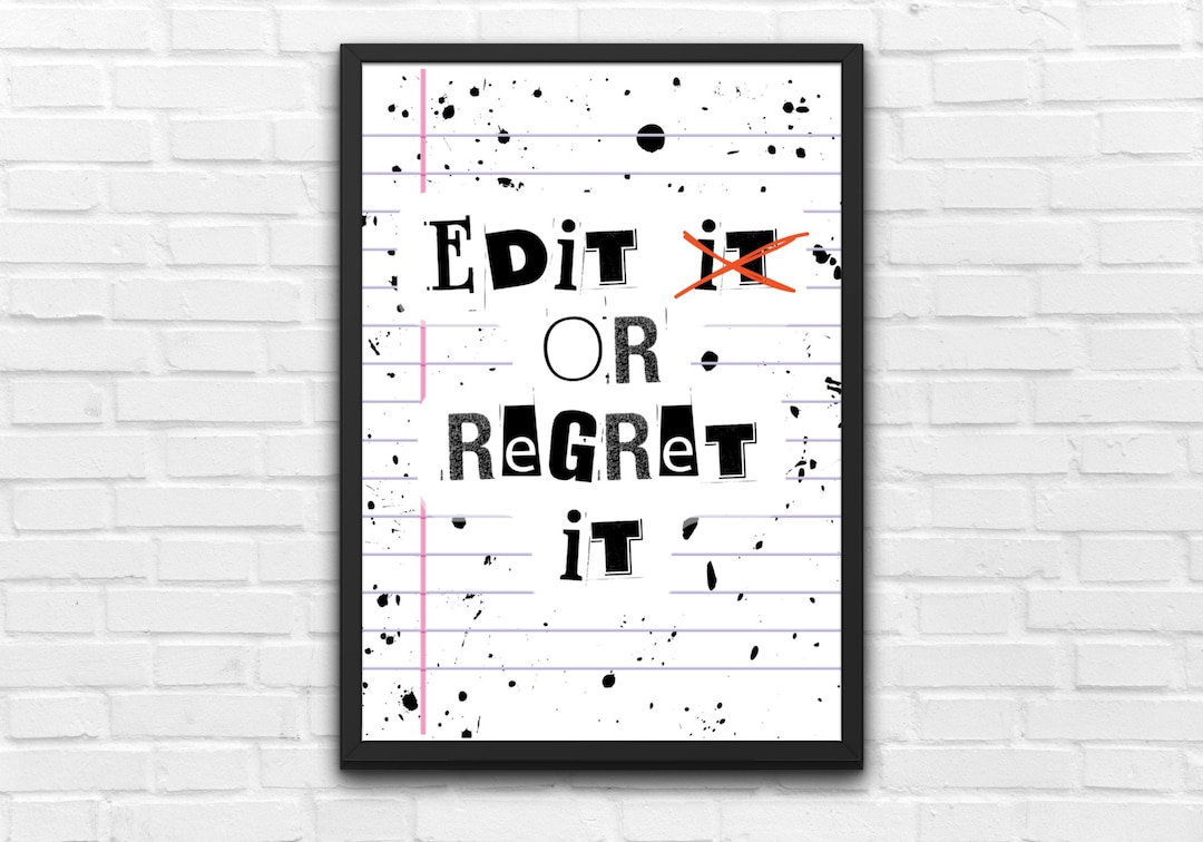 Edit or Regret It Poster, English Language Arts Poster, Proofreading ...