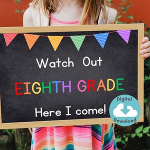 Watch Out Eighth Grade Here I Come Sign - Etsy