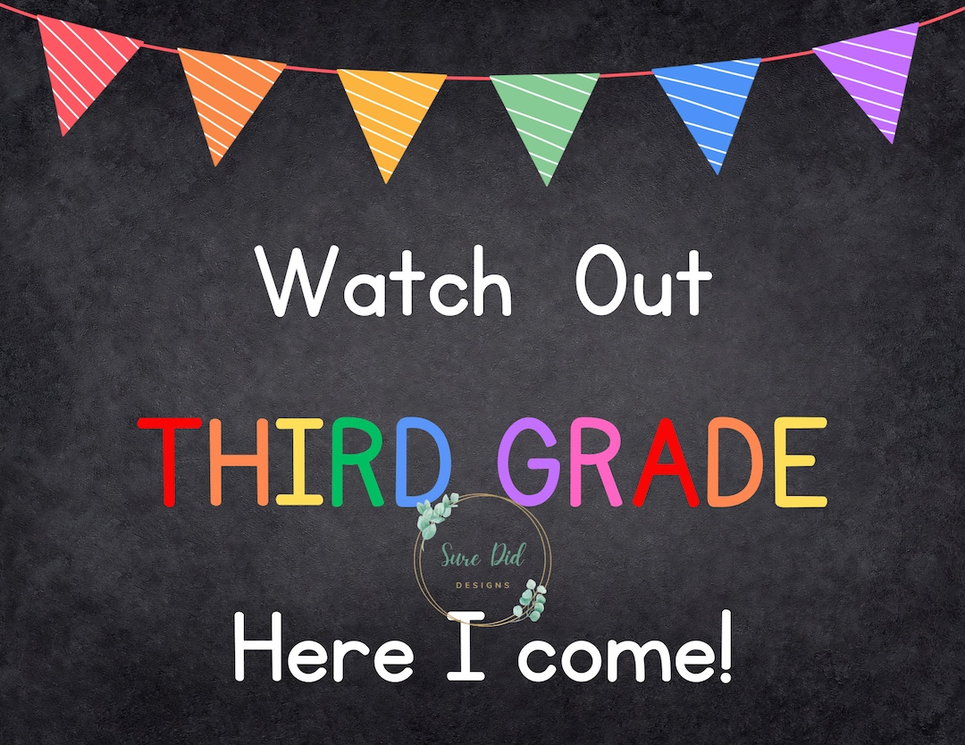 Watch Out Third Grade Here I Come Sign - Etsy
