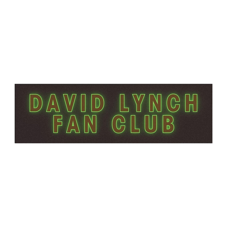 David Lynch Fan Club Bumper Sticker Magnet, Film Fan Gift, Horror Movie ...
