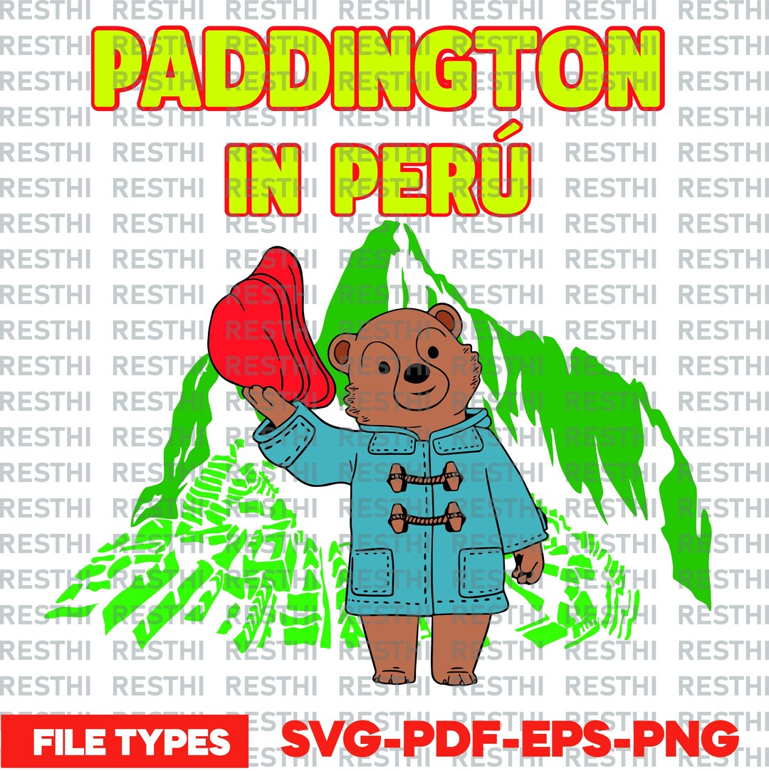 Paddington in Peru Bear Vector SVG Cute Bear PNG Design, T-shirt Design ...