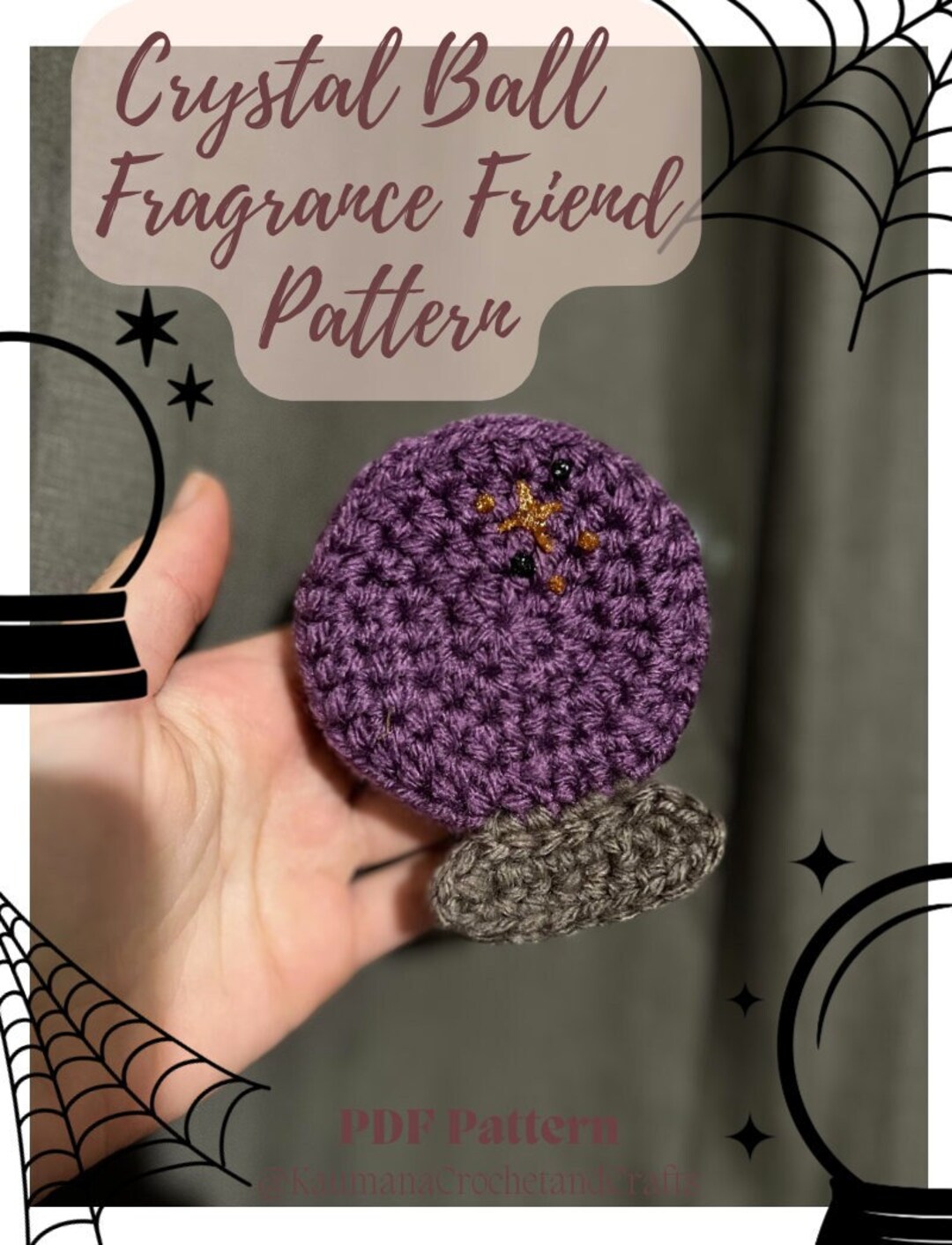Crystal Ball Fragrance Friend Crochet Pattern - Etsy