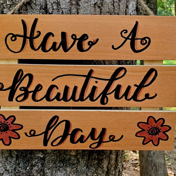 Have a Beautiful Day - Etsy