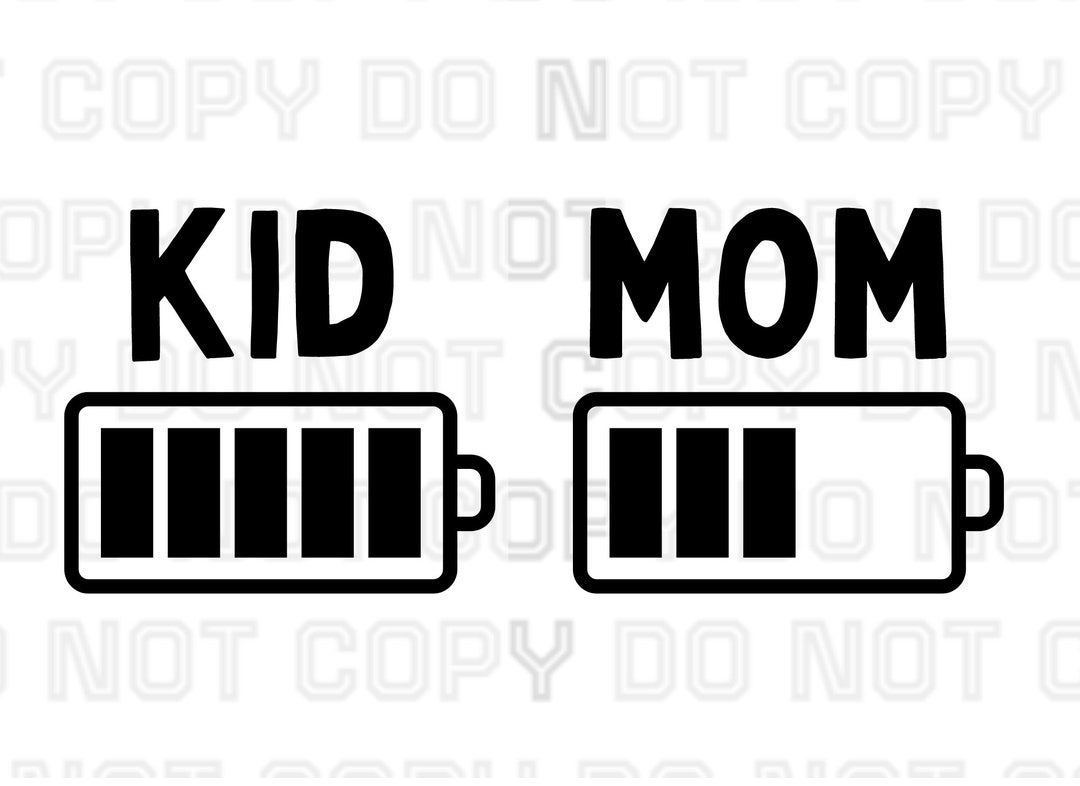 Mom Kid Battery Life Low SVG for Cricut, Silhouette - Etsy