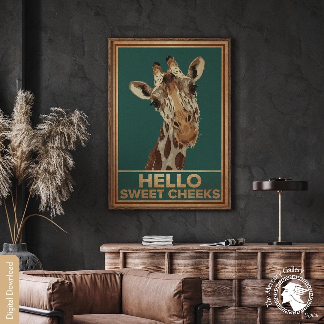 Giraffe Hello Sweet Cheeks Poster, Funny Comedy Animal Art Print, Quote ...