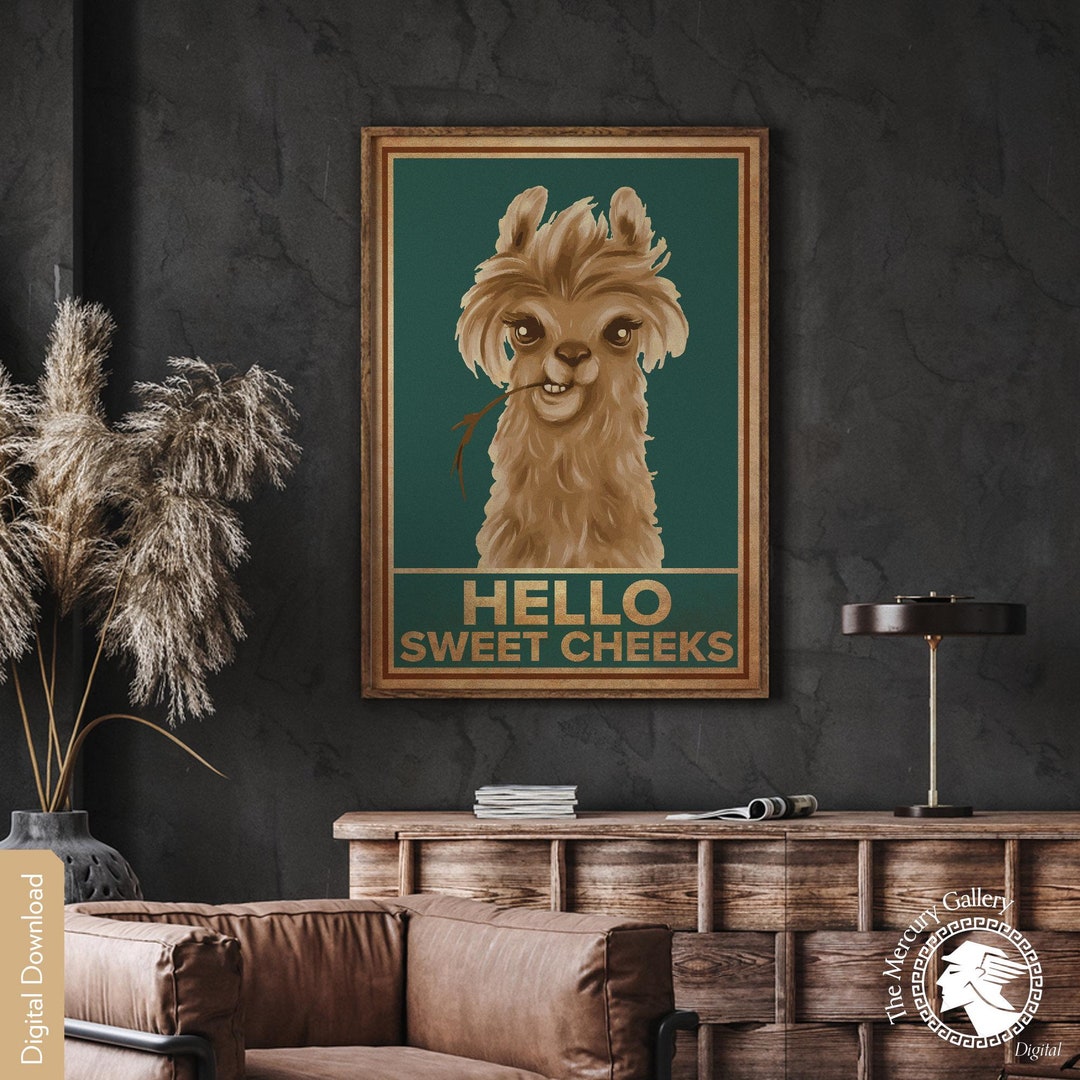 Lama Funny Poster, Hello Sweet Cheeks Poster, Funny Comedy Animal Art ...