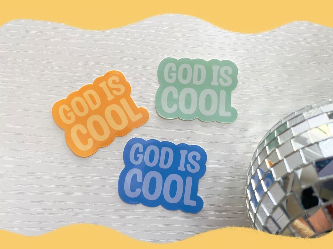 God is Cool Sticker Christian Sticker Encouraging Words Gift for ...
