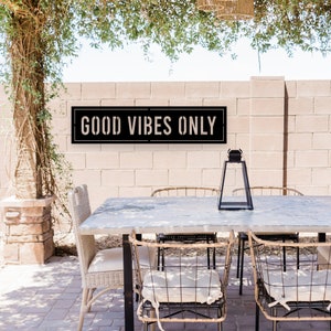Good Vibes Only Metal Sign-patio Wall Art, Indoor,outdoor Wall Decor ...