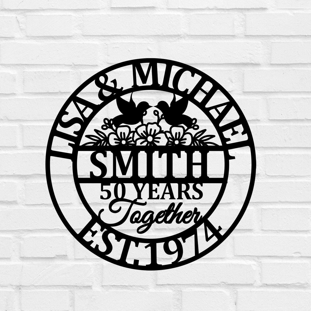 Custom 50 Years Together Floral Metal Sign, Custom Last Name Sign ...