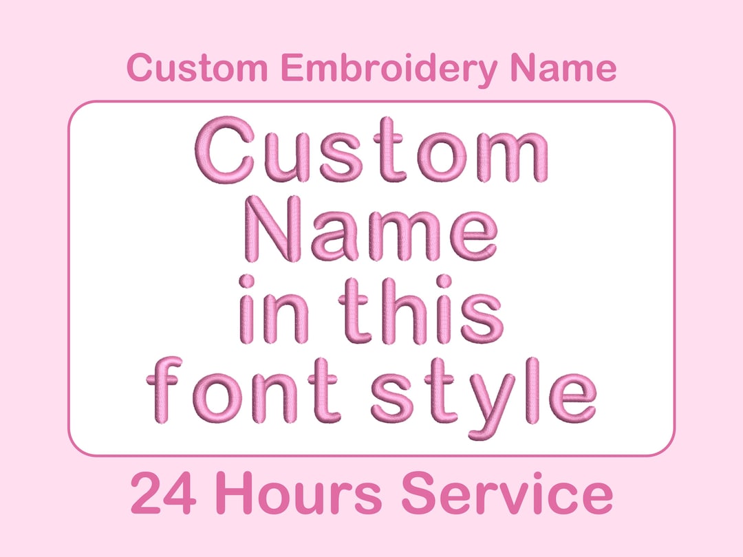 Custom Name Embroidery, DIGITAL DOWNLOAD Machine EMBROIDERY Design File ...