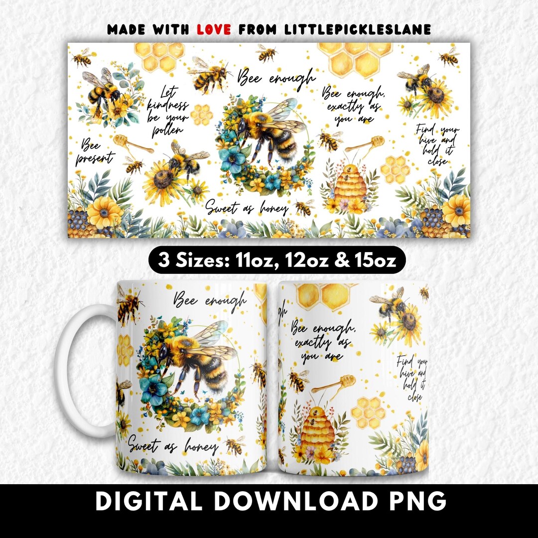 Bee Affirmations Mug Wrap Sublimation PNG, 11oz 12oz 15oz, Positive ...