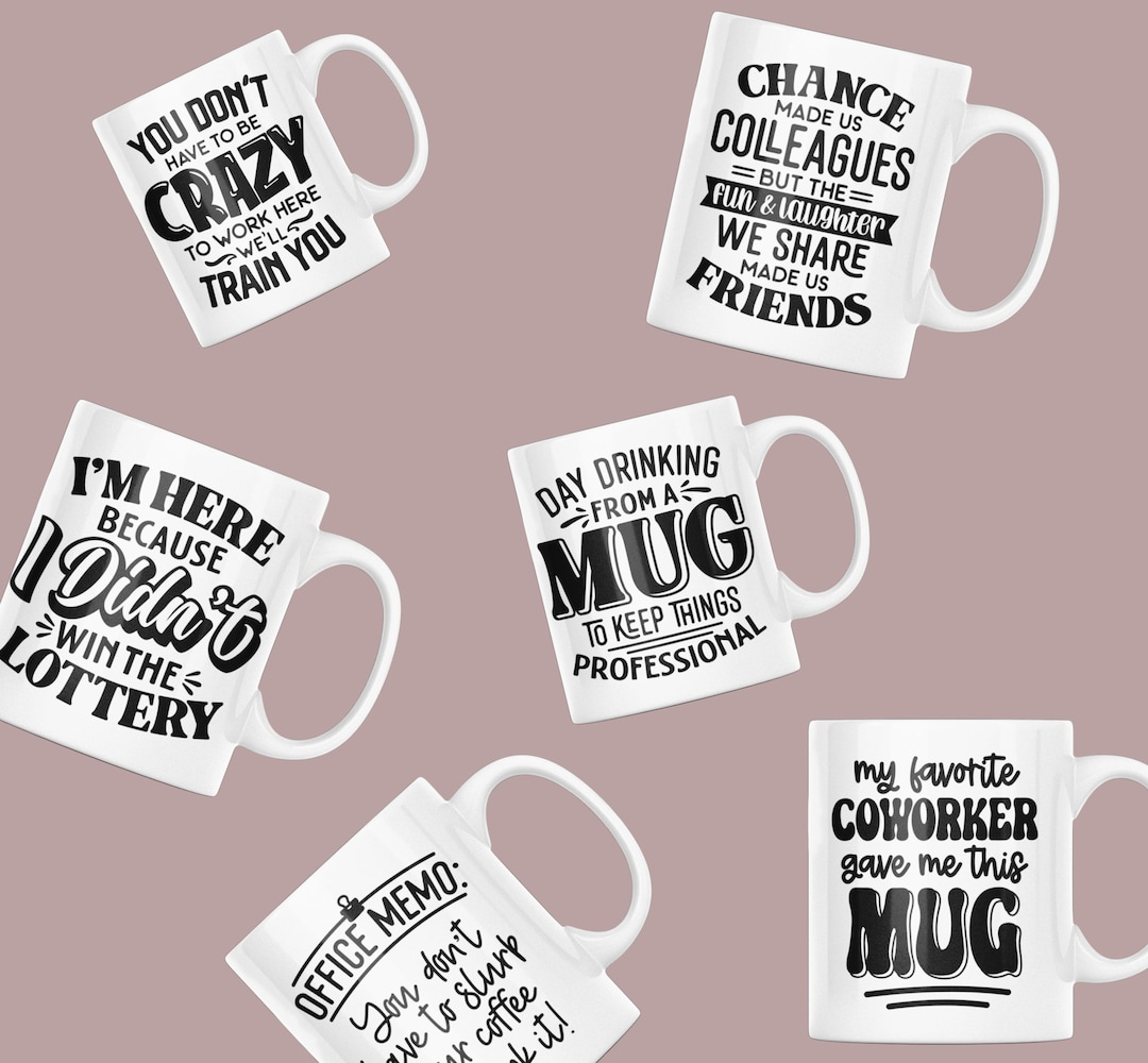 Work Funny Meme Mugs Colleague Gift Gift for Work Friend Sarcastic Mug Funny Mug Novelty Mug ...