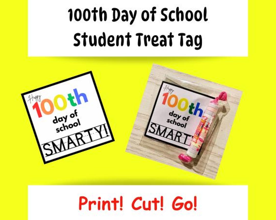 100th Day of School Student Treat Tag Printable - Etsy