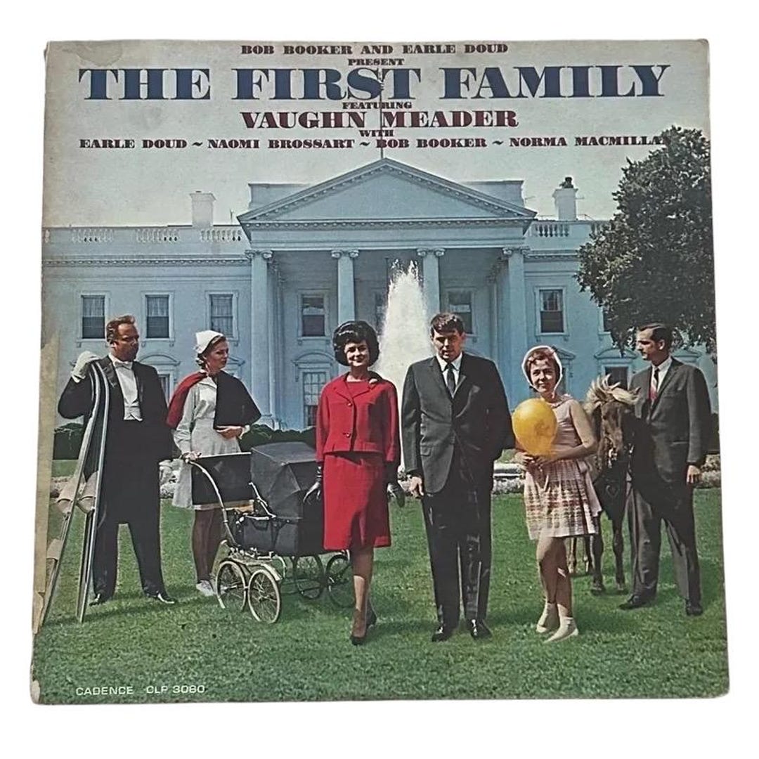 The First Family by Bob Booker and Earle Doud Featuring Vaughn Meader ...