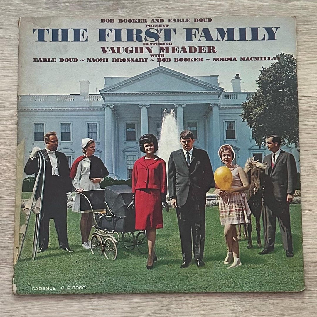The First Family by Bob Booker and Earle Doud Featuring Vaughn Meader ...