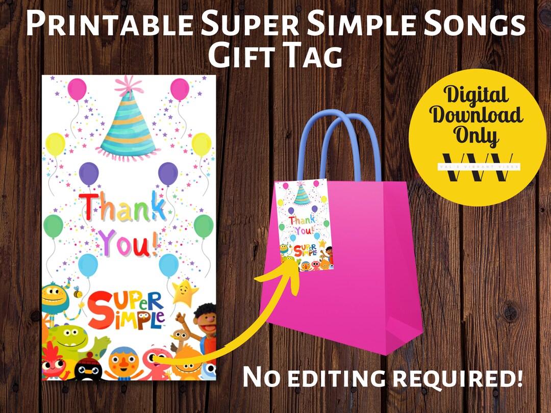 Printable Super Simple Songs Gift Tag, Printable Birthday Party ...
