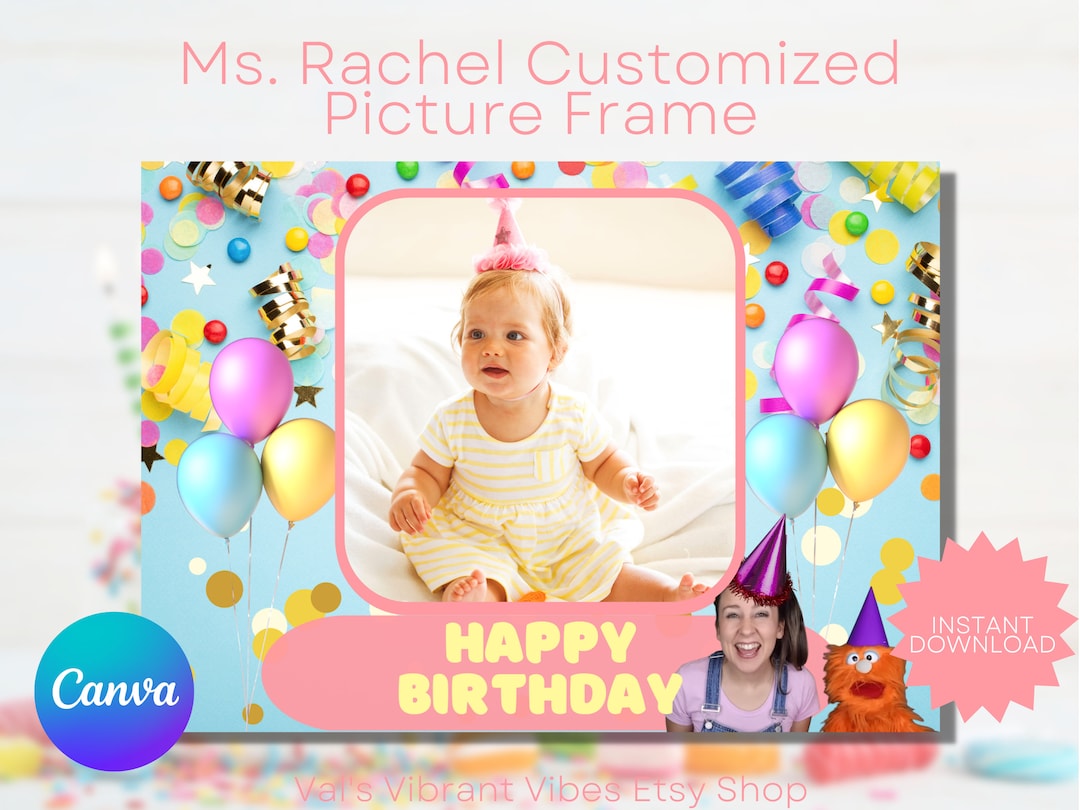 Ms. Rachel Birthday Picture Frame: Editable Canva Template (PDF, PNG ...