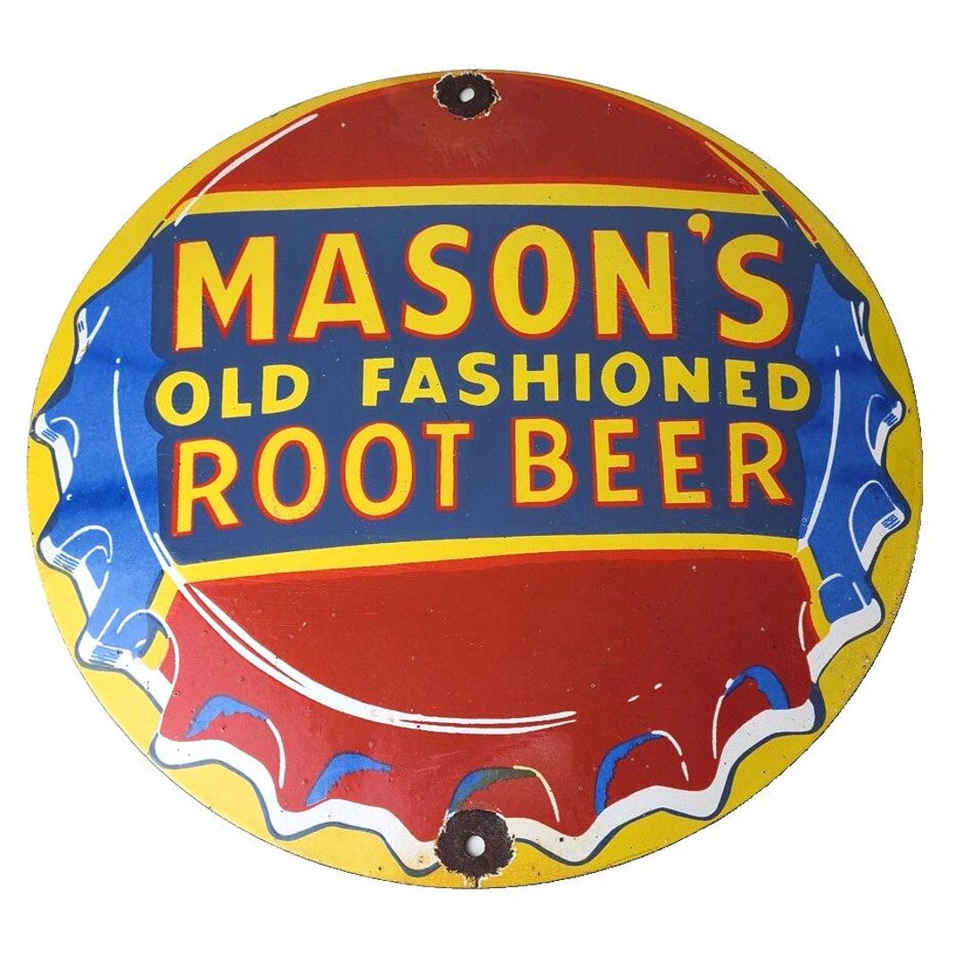 Vintage Root Beer Sign - Masons Old Fashioned Beverage Piggly Gas Oil ...