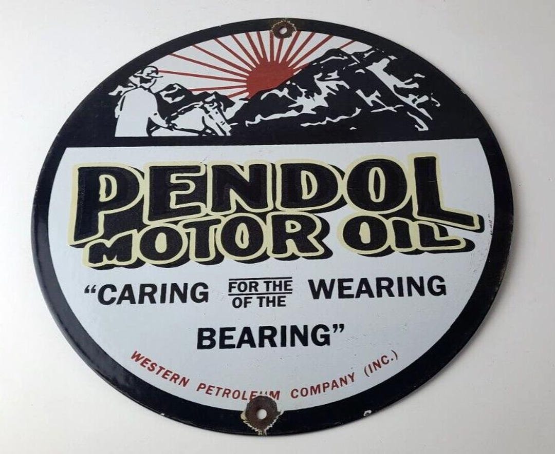 Vintage Pendol Motor Oil Porcelain Sign - Gasoline Western Petro Pump ...