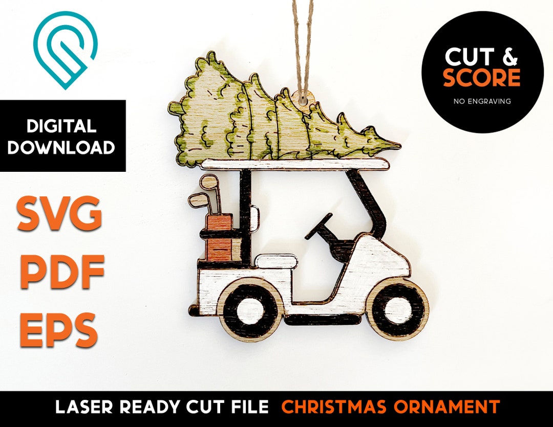 Golf Cart Christmas Tree Ornament - Laser SVG Cut File – Glowforge ...