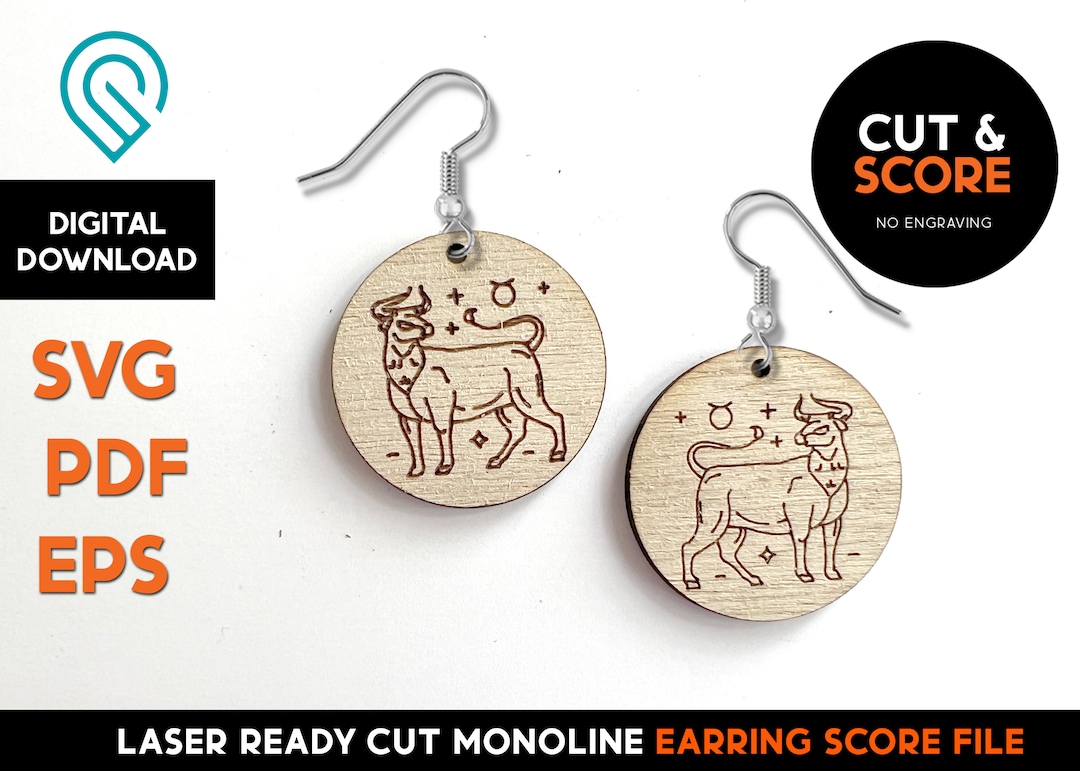 Taurus - Horoscope Earring - Laser Cut SVG File - SCORE Glowforge Ready ...