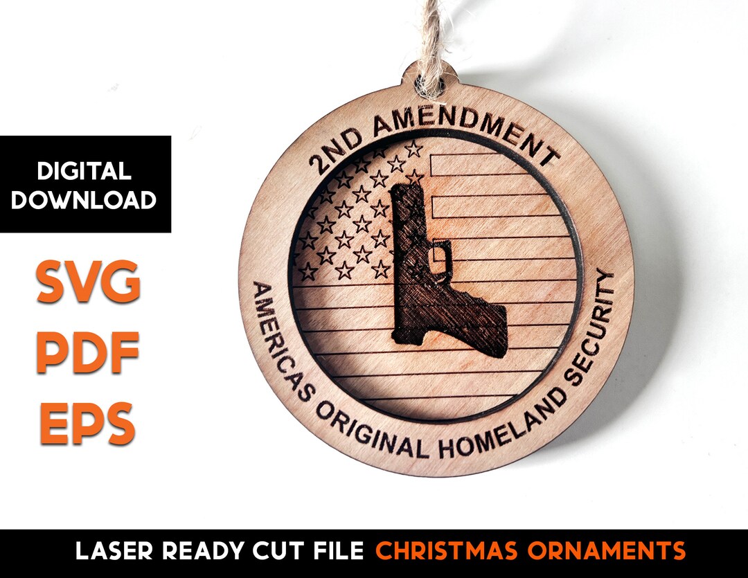 2nd Amendment -christmas Ornament Laser SVG Cut File – Glowforge Ready ...