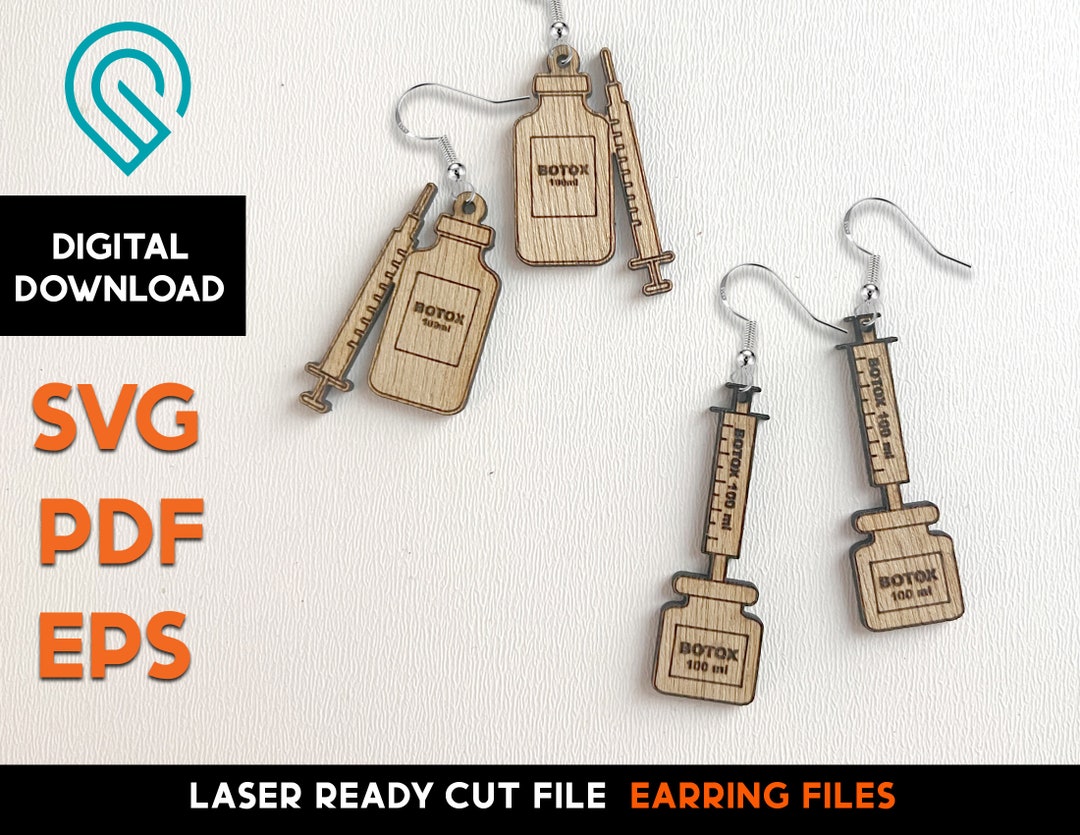 Botox Syringe Earrings - Laser Cut SVG File - Glowforge Ready and ...