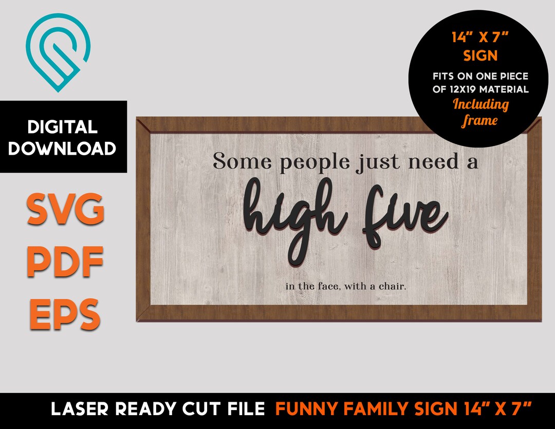 Funny Family Home Sign Laser Cut File (SVG, EPS, PDF) - Etsy
