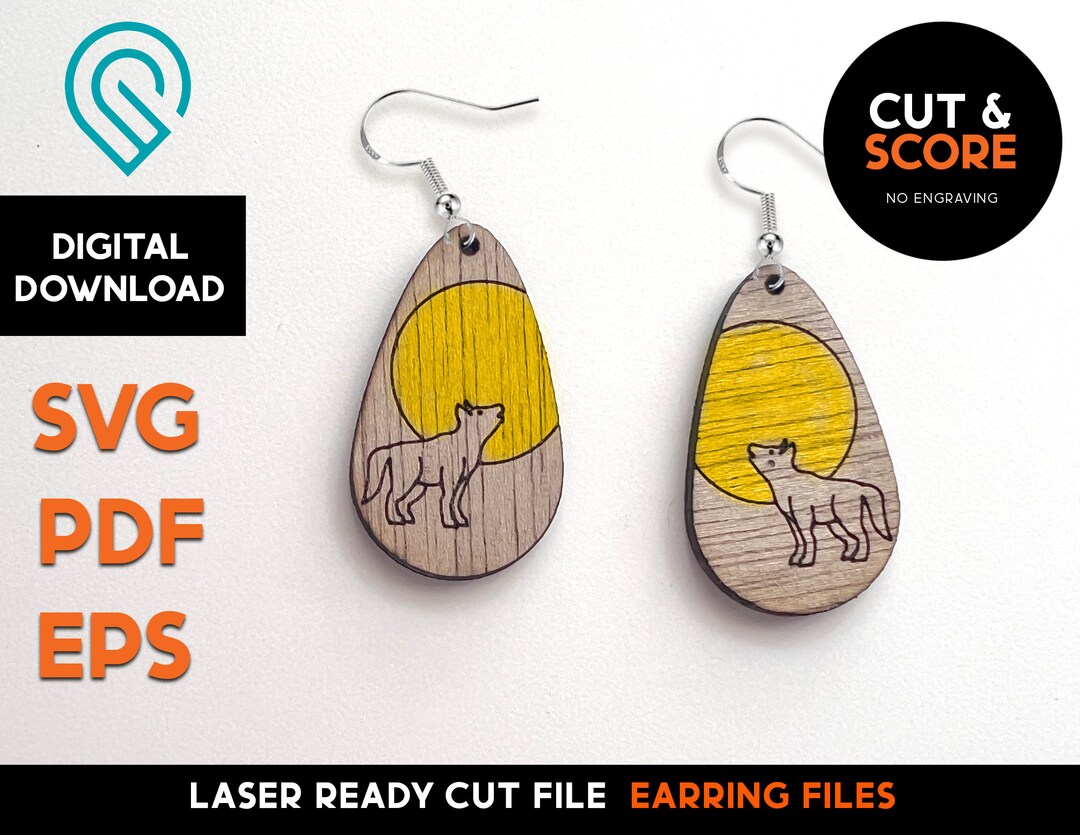 Wolf - Teardrop Earring - Laser Cut SVG File - Glowforge Ready and ...