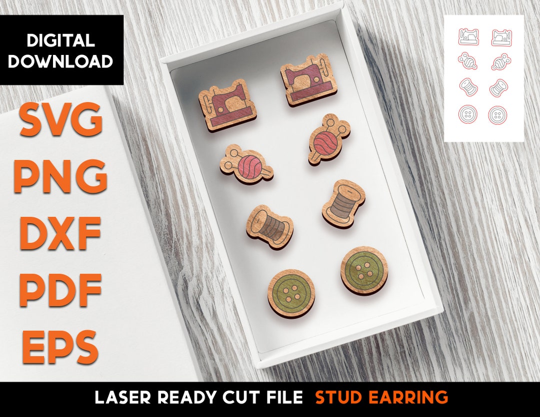 Sewing Stud Earring Set - Laser Cut SVG File - Glowforge Ready ...
