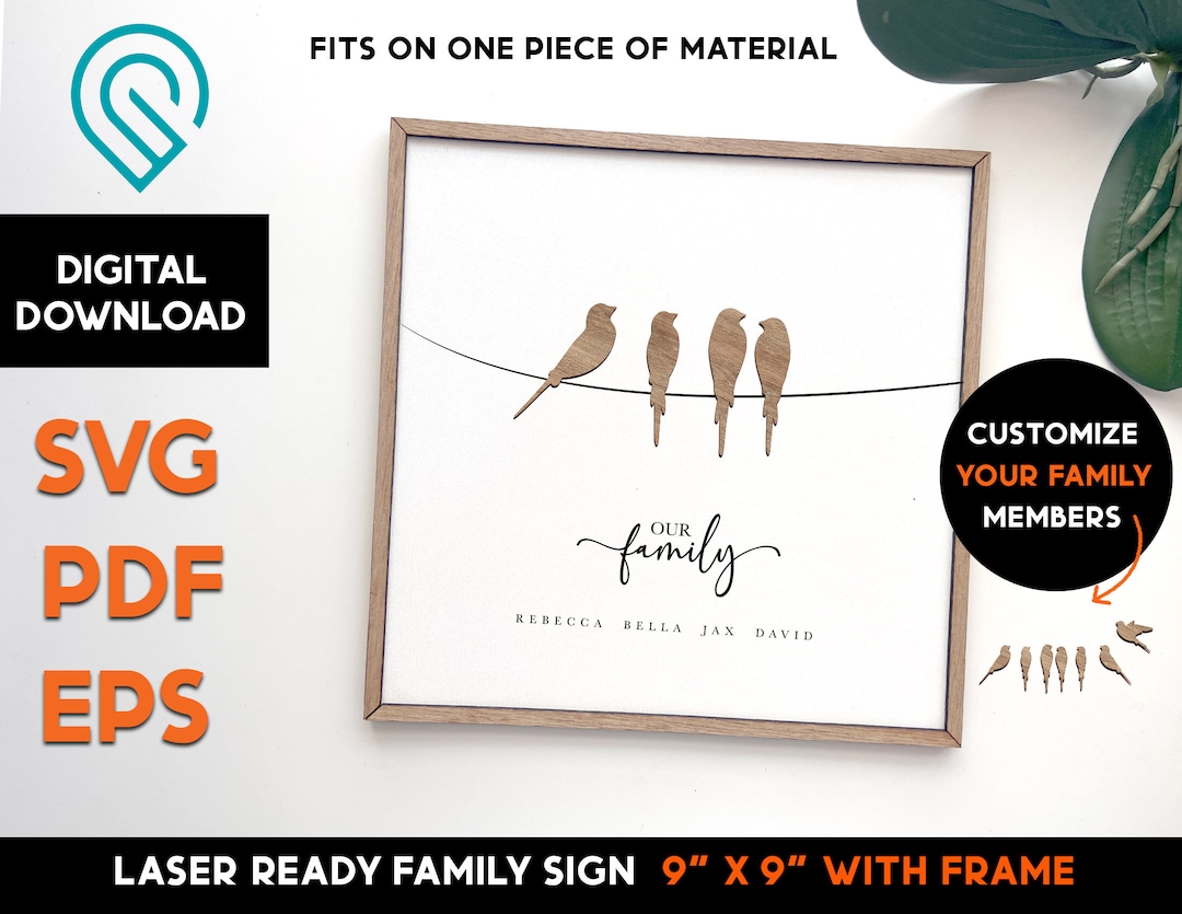 Family Bird Sign - Wood Laser SVG Cut File – Glowforge Ready- One ...