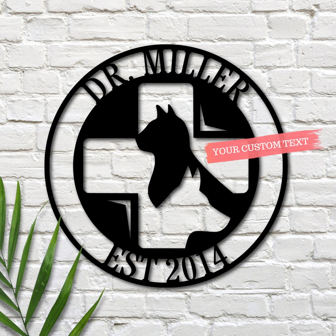Custom Metal Veterinary Sign, Veterinarian Doctor Metal Sign ...