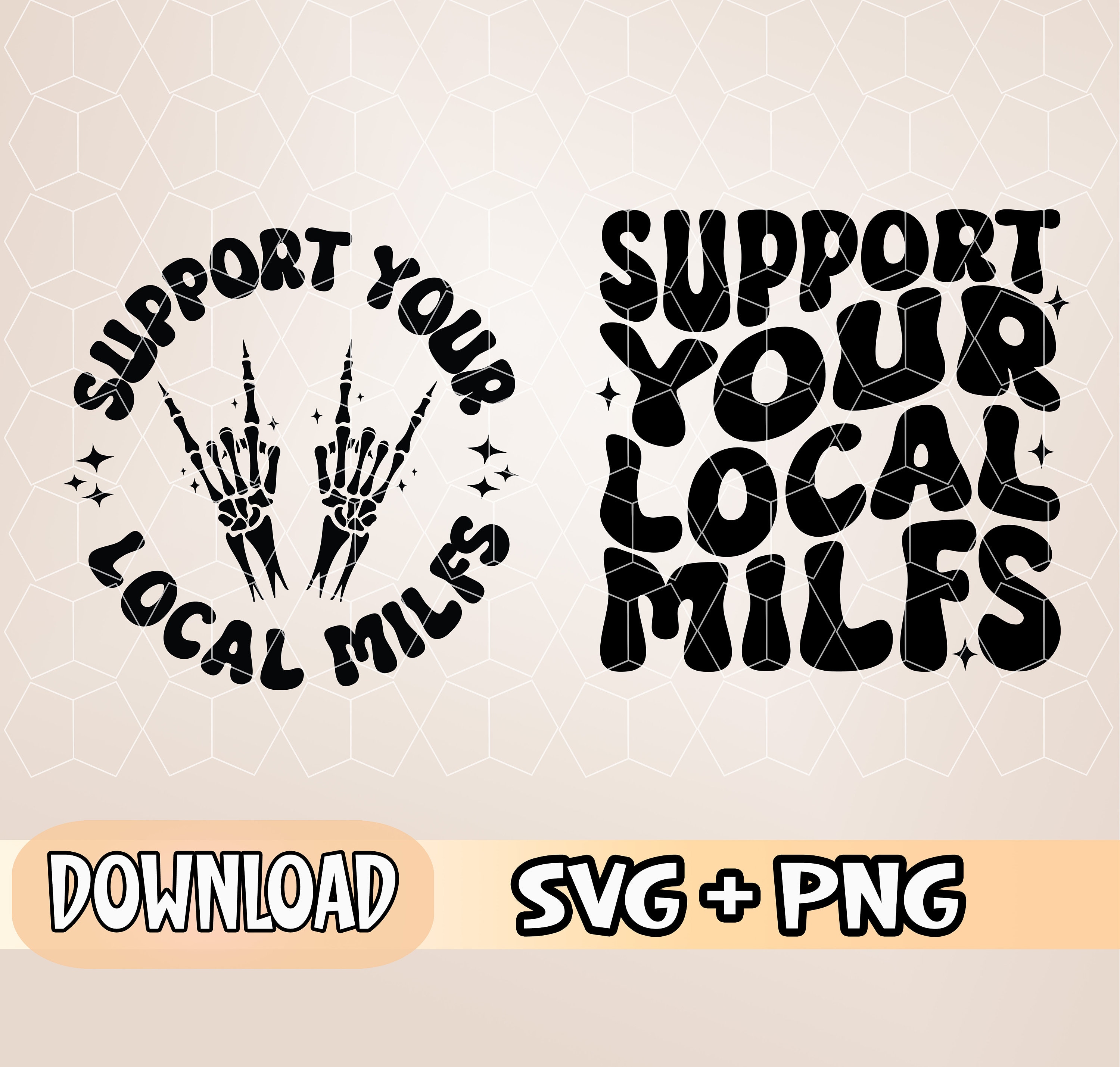 Support Your Local Milfs Png, Milf Svg Cutting File, Funny Png Design ...