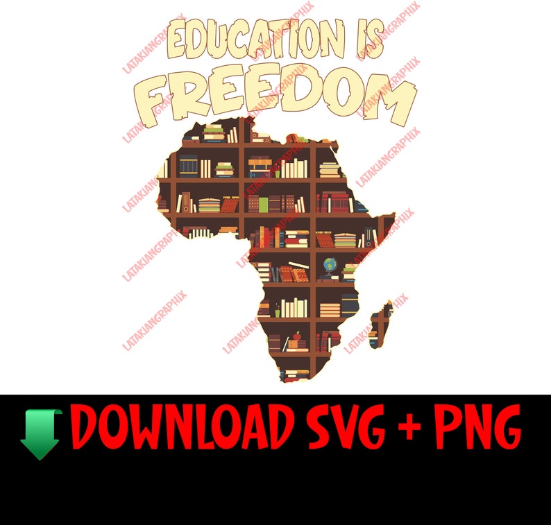 Education is Freedom Svg Educated SVG Black History Month - Etsy