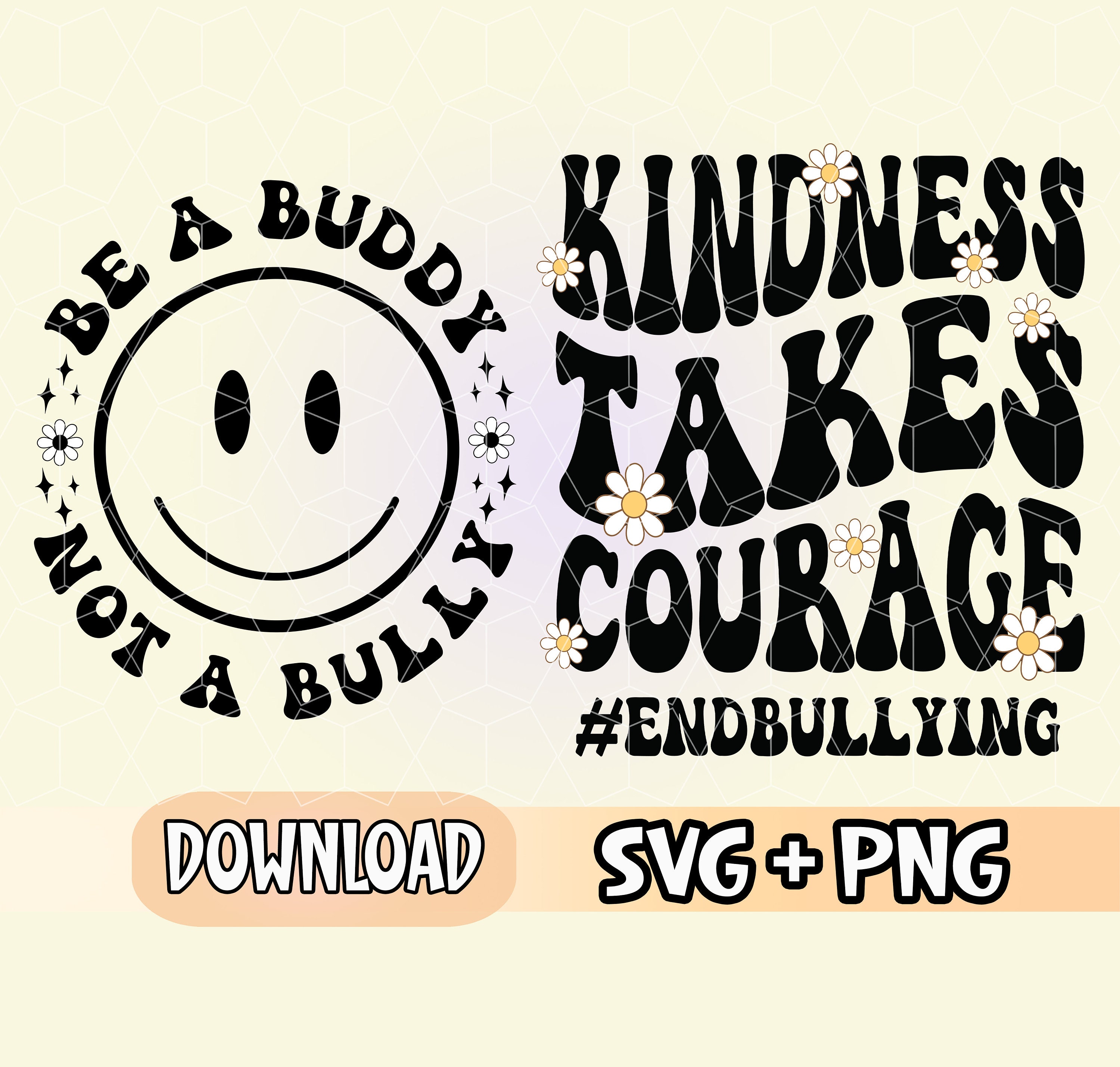Be A Buddy Not A Bully Svg Png, Unity Day Svg, End Bullying Svg ...