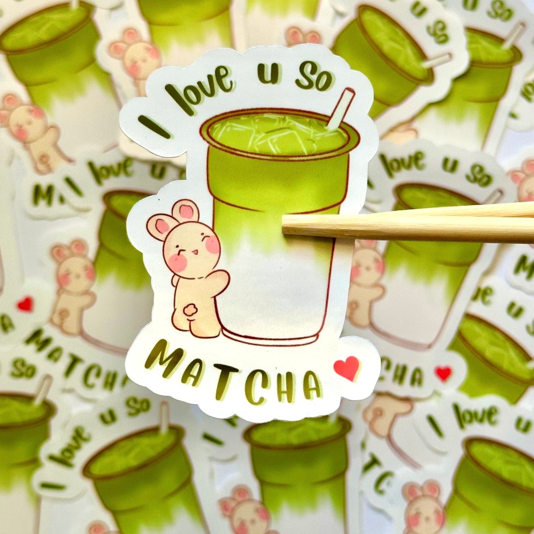 I Love You so Matcha Sticker Matcha Sticker Matcha Bunny Sticker Green ...