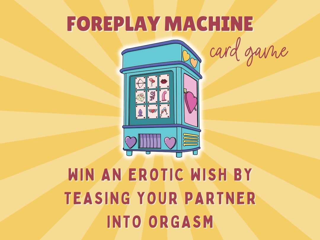 Foreplay Machine Sex Cards Sex Game Relationship Game Sex Positions Cards Foreplay Game For