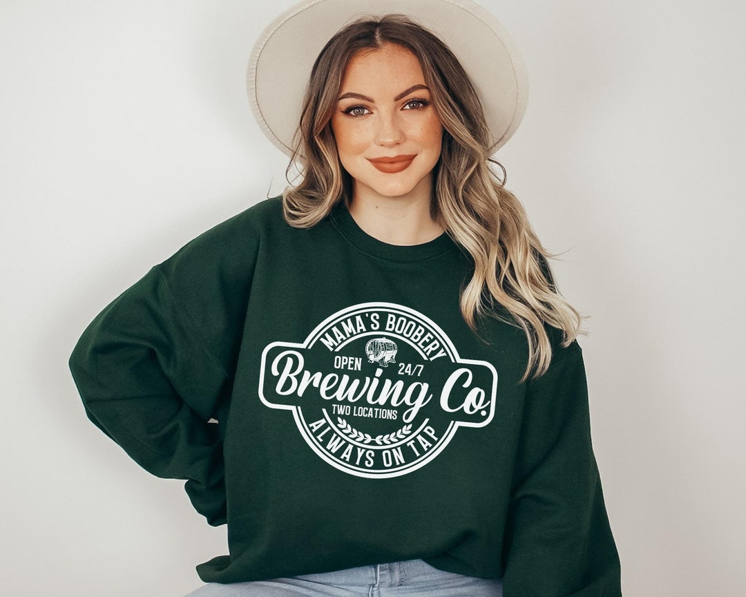 Brewing Co Sweatshirt Funny Breast Feeding Crewneck Sweatshirt Mama's ...