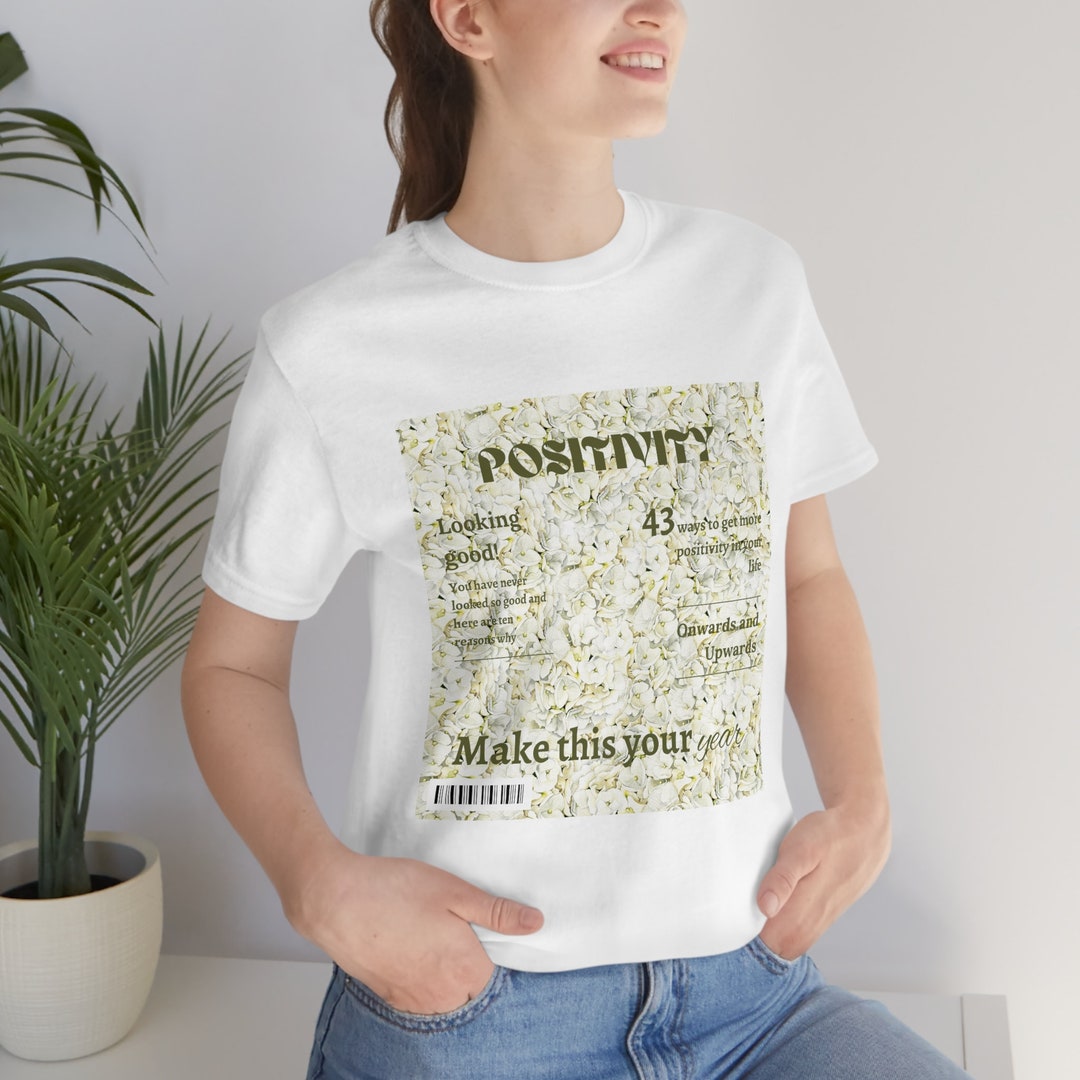Positivity Shirt, Positive Self Talk Design, Positivity Magazine Print ...