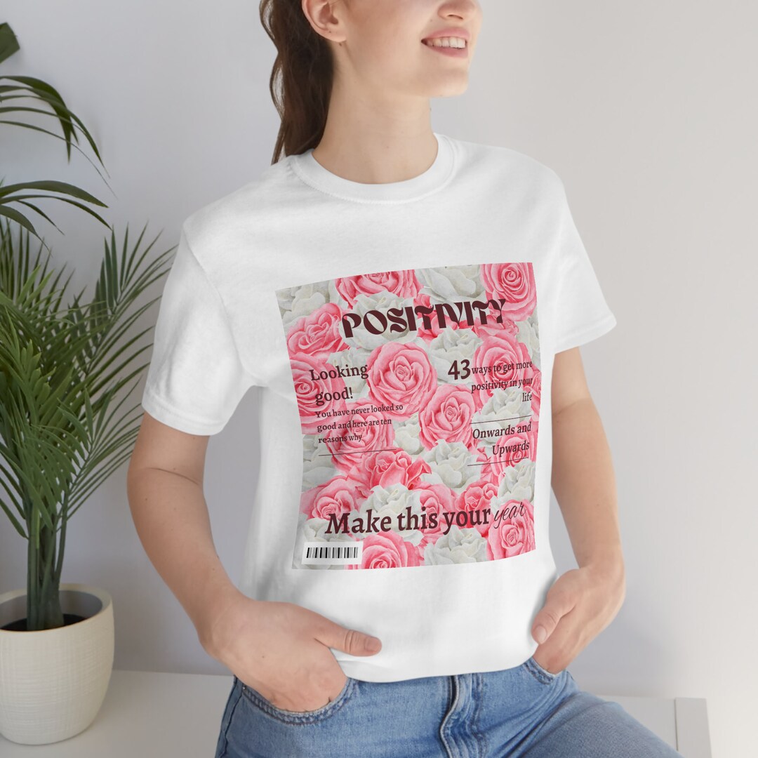 Positivity Shirt, Positive Self Talk Tee, Magazine Print Design Shirt ...