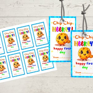 Chip Chip Hooray Cookie First Day of School Printable Tags, Welcome ...