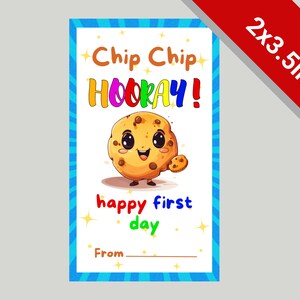 Chip Chip Hooray Cookie First Day of School Printable Tags, Welcome ...