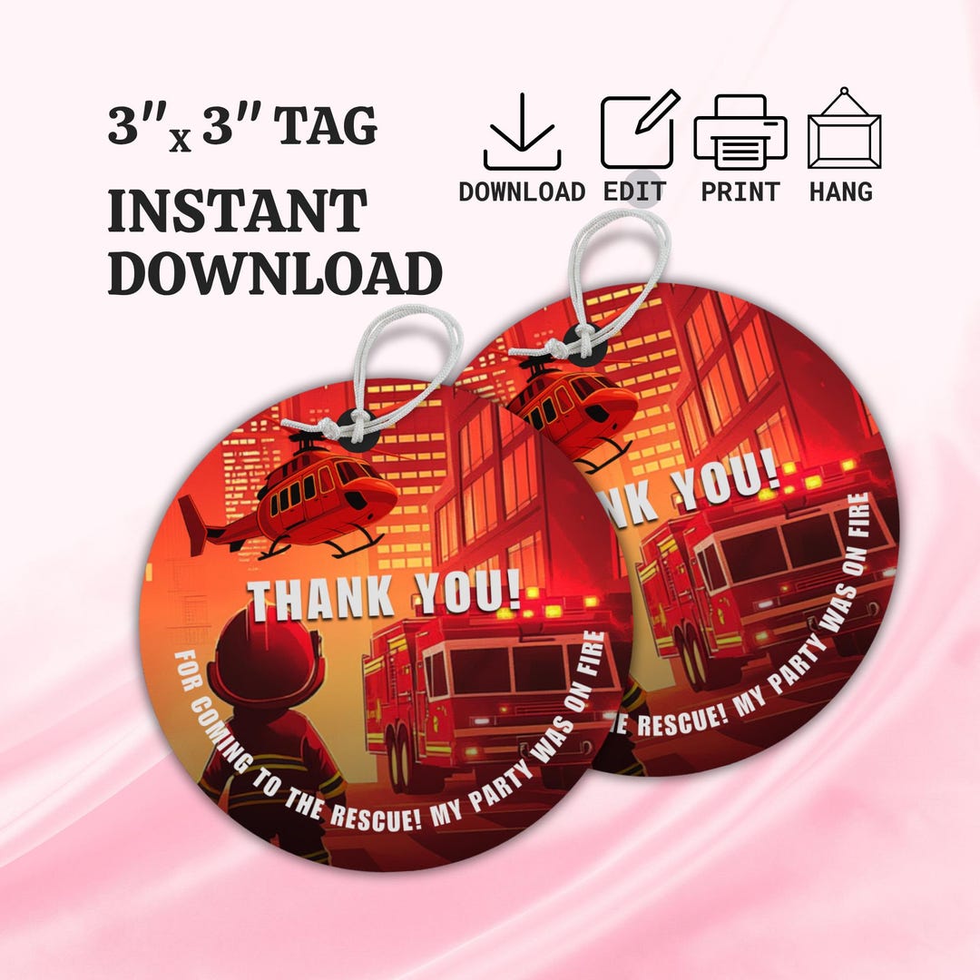 Firefighter Party Favor Tags: Editable Thank You Labels (digital ...