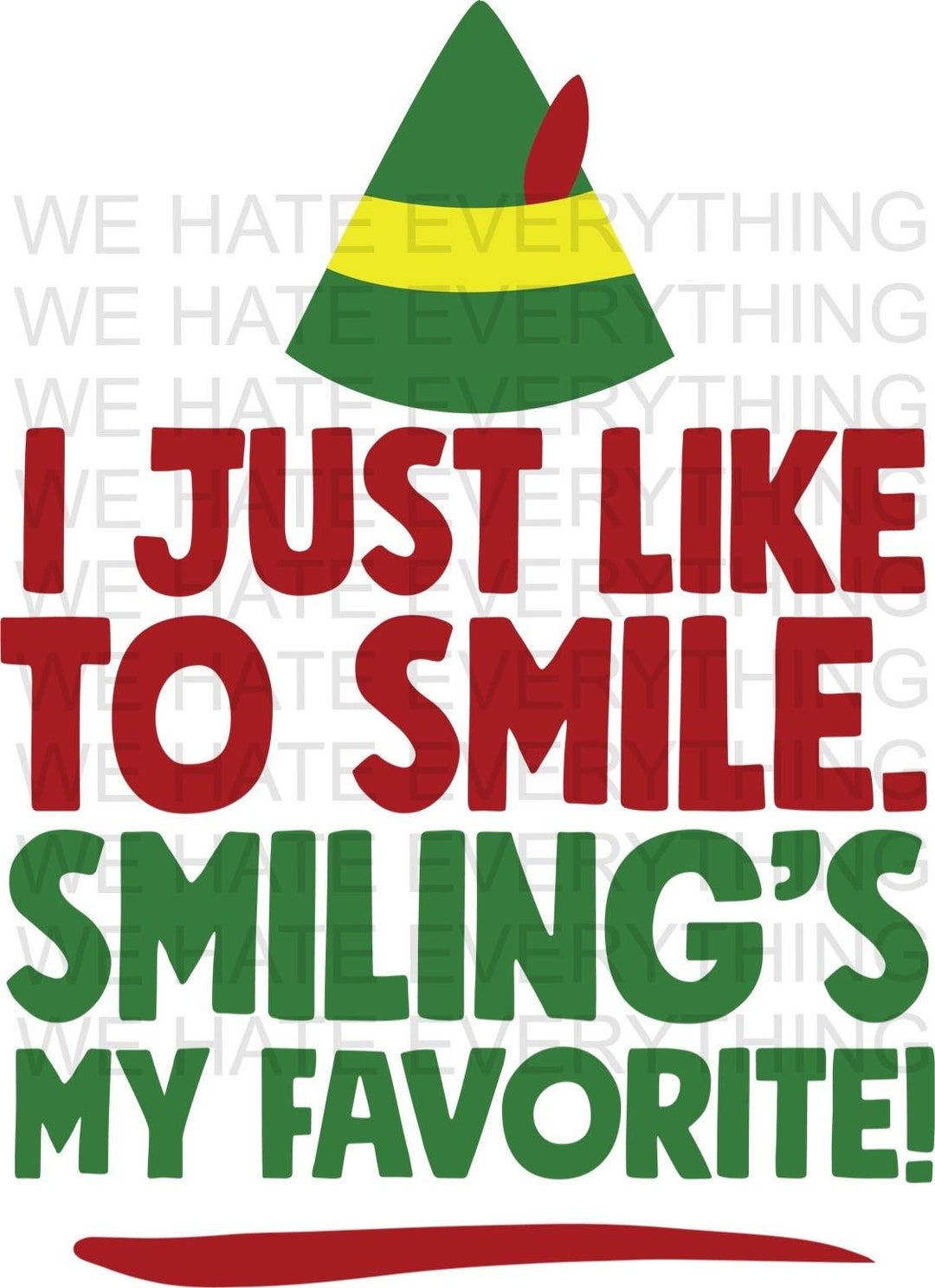 I Just Like to Smile Smiling's My Favorite Christmas PNG Design - Etsy