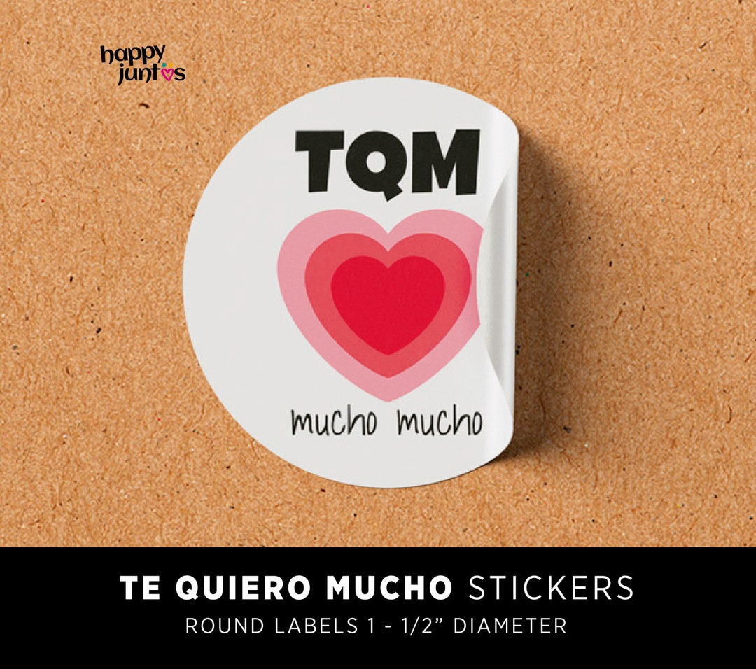TQM, Te Quiero Mucho Round Sticker Easy DIY Printing at Home or Copy ...