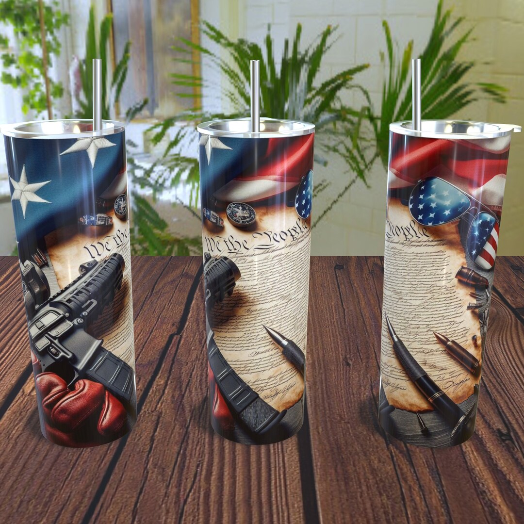 2nd Amendment Patriotic Flag Bullets and Gun We the People 20oz Tumbler ...