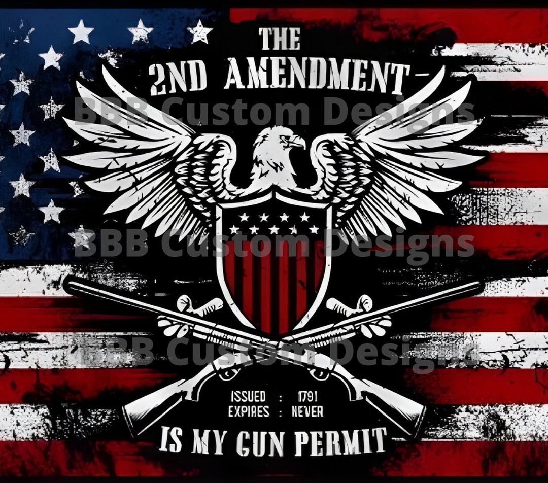 The 2ND Amendment is My Gun Permit /1776 1861 / America / US ...