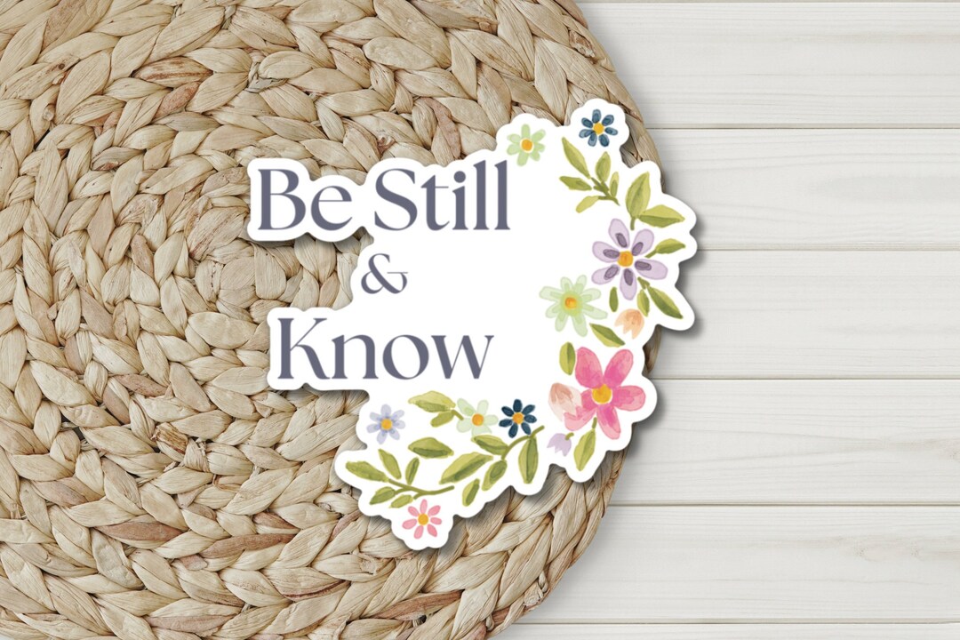 Be Still & Know Sticker, Bible Journaling, Christian Sticker, Bible ...
